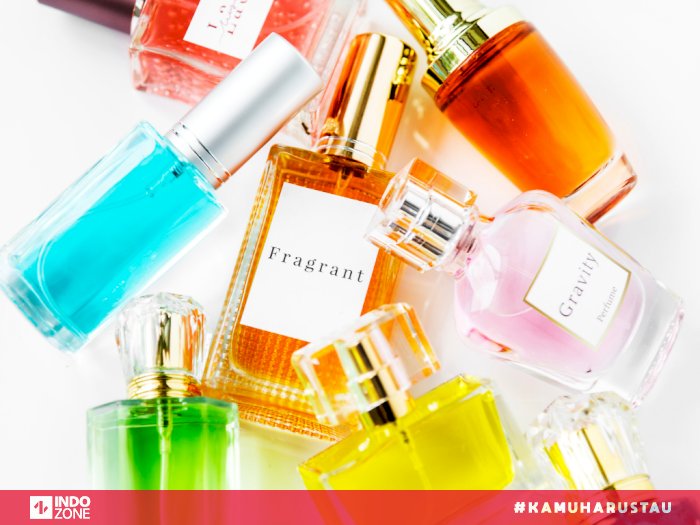 Berikut Jenis-jenis Parfum yang Harus Kamu Ketahui | Indozone.id