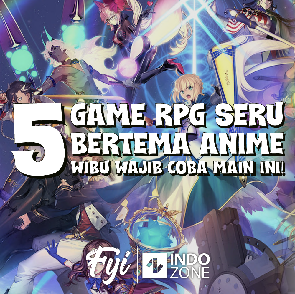 5 Game RPG Seru Bertema Anime Wibu Wajib Coba Main Ini! | Indozone.id 5 Game RPG Seru Bertema Anime Wibu Wajib Coba Main Ini! | Indozone.id